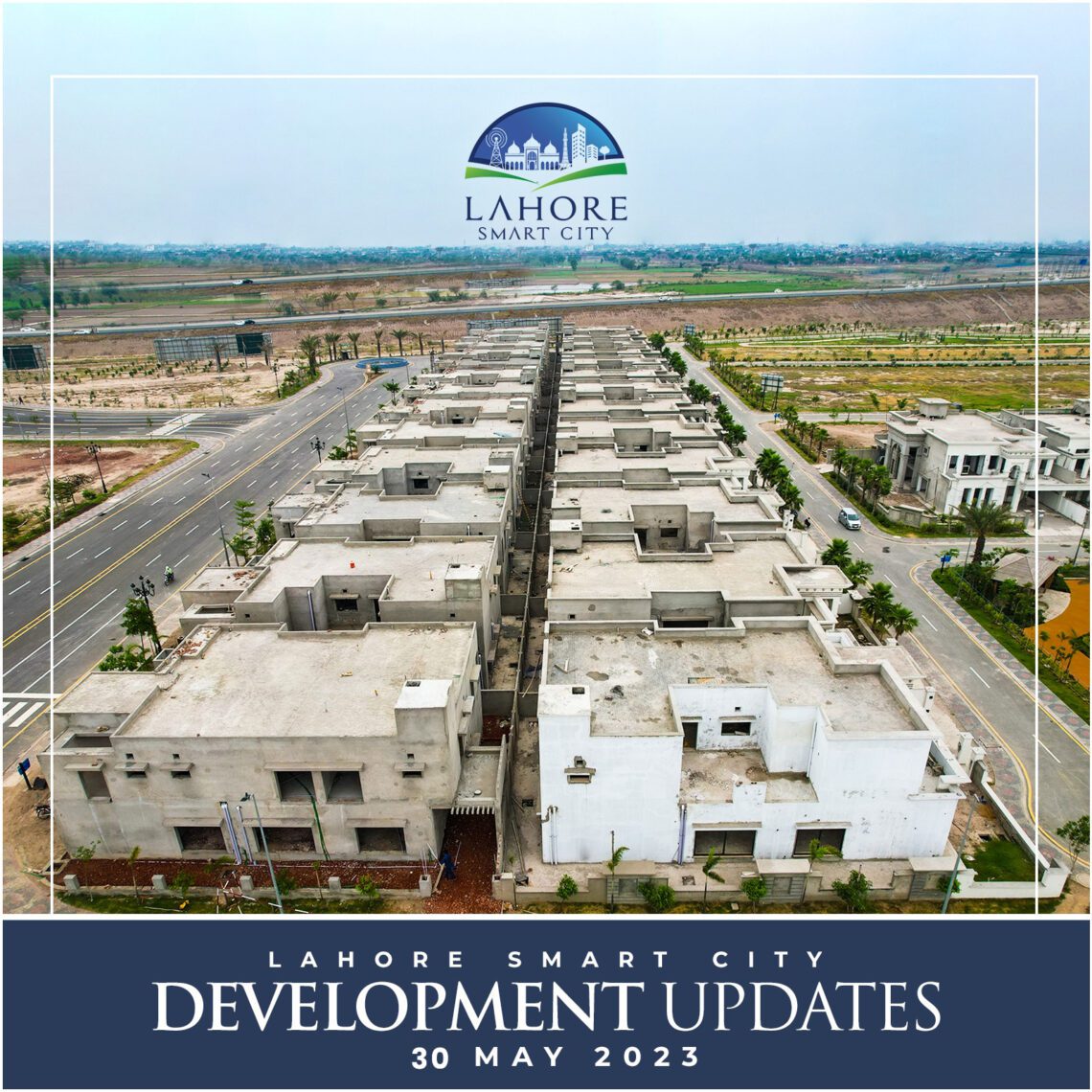 Lahore Smart City Development Update By Titanium Agency News